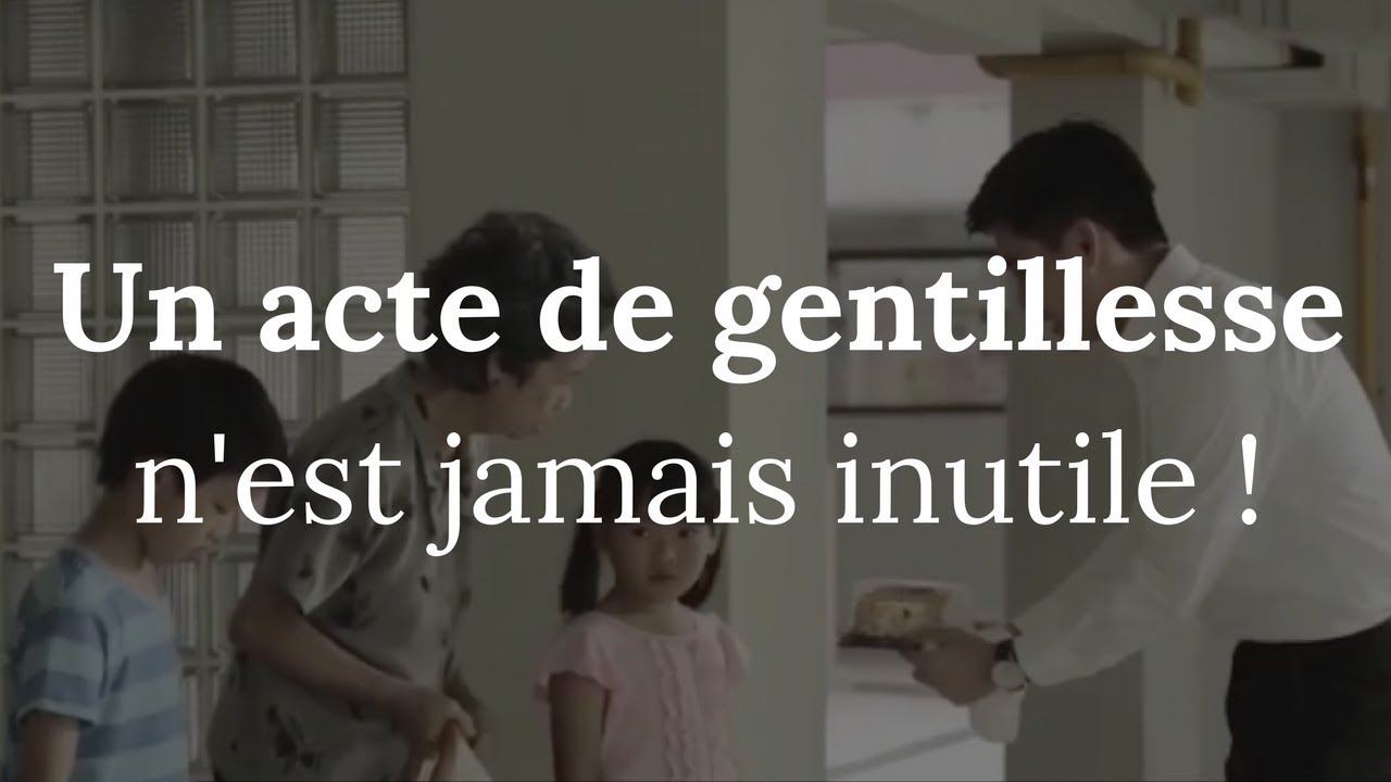 Un acte de gentillesse ne sera jamais inutile pour aider les autres
